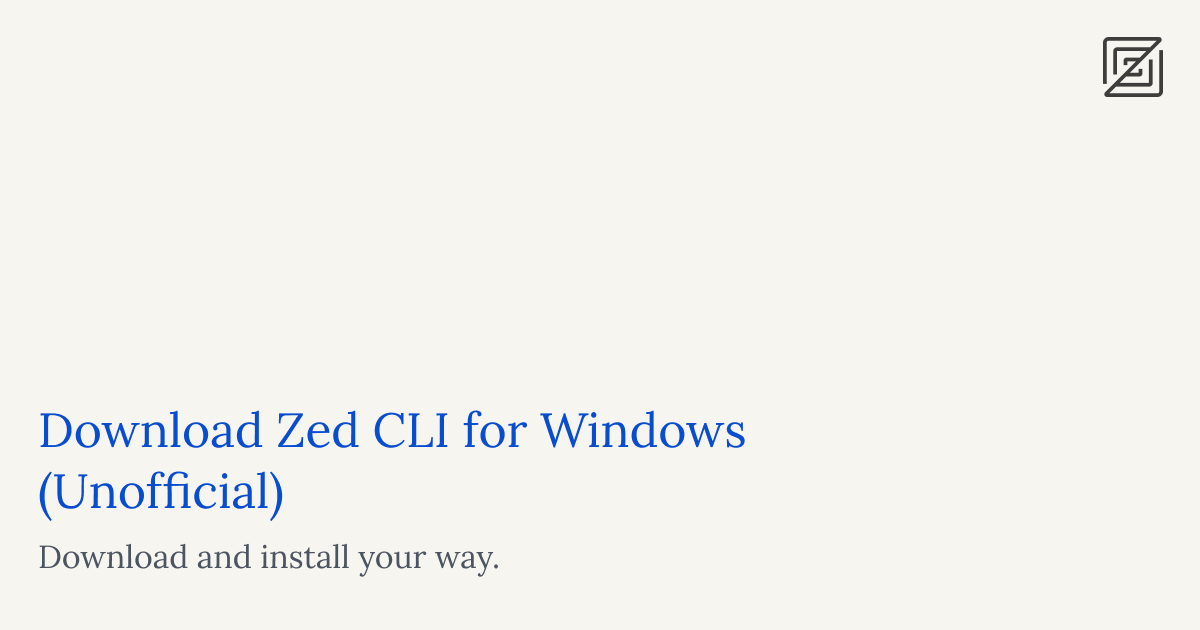 Download Zed CLI for Windows